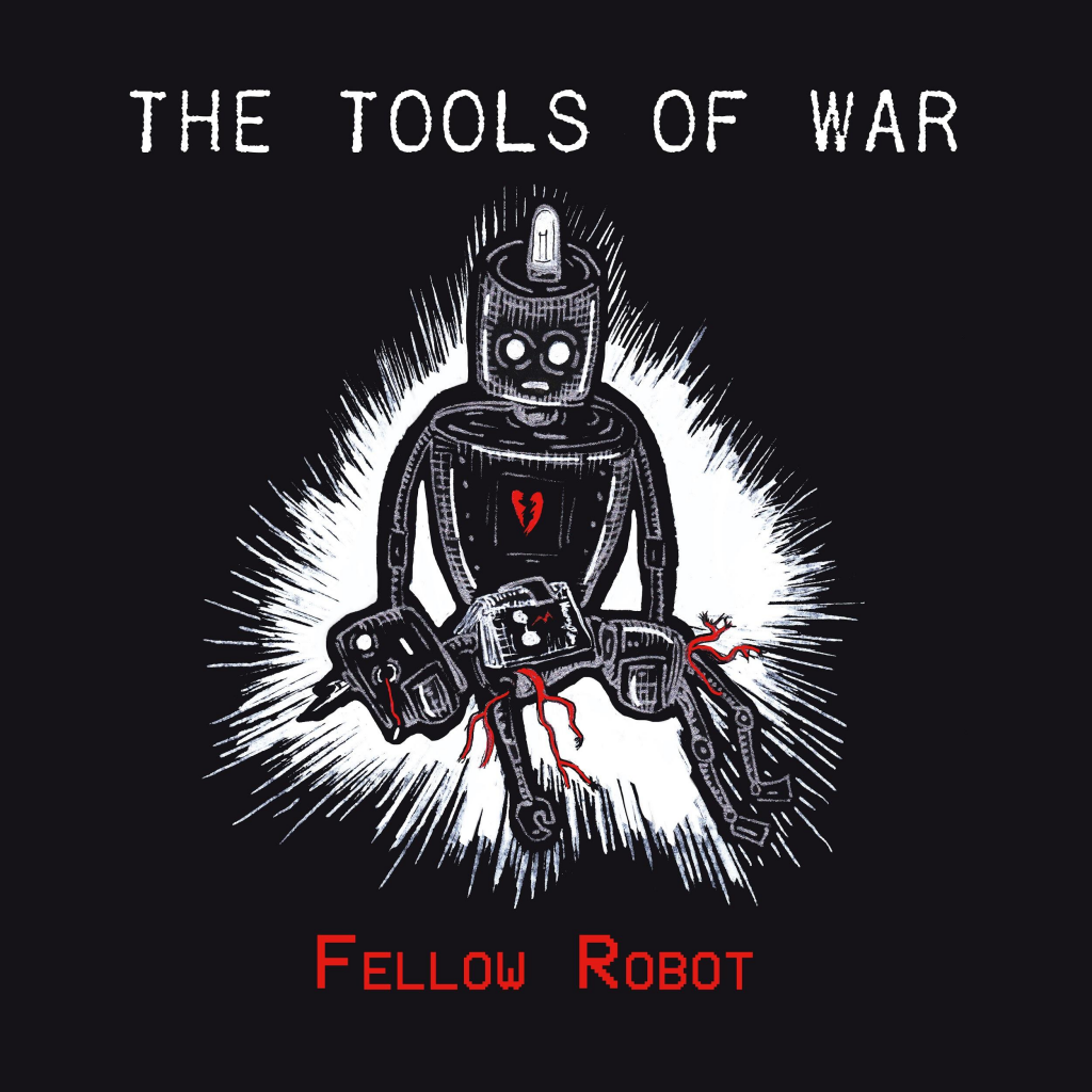 Fellow Robot Release New Single 'The Tools of War' - ThePunkSite.com