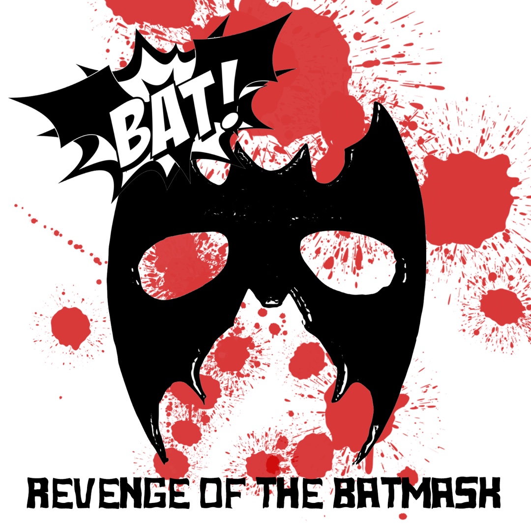 BAT! Unveil Debut Single 'Revenge Of The Batmask' - ThePunkSite.com