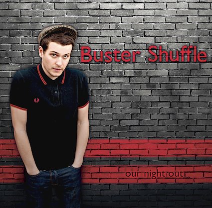 Buster Shuffle To Reissue Expanded Version Of Debut Album - ThePunkSite.com