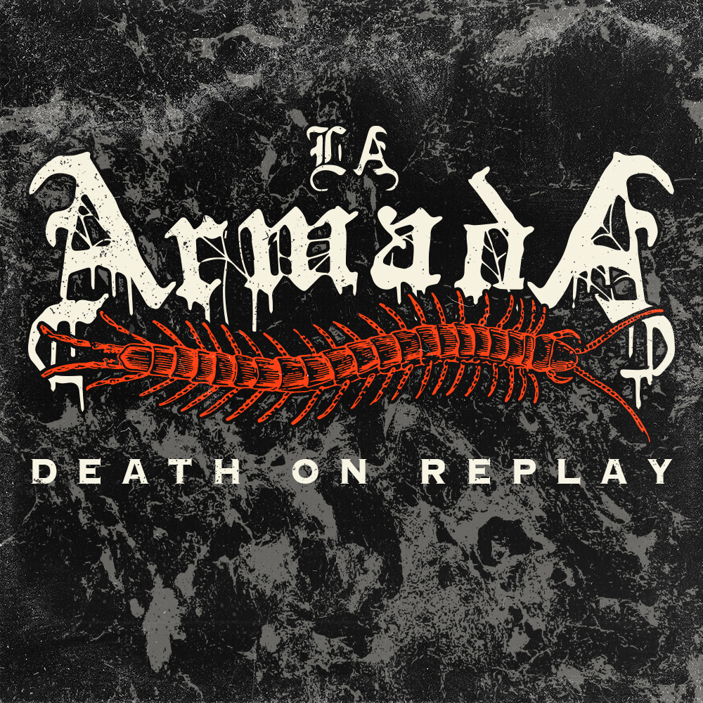 La Armada Drop New Single 'Death On Replay' - ThePunkSite.com