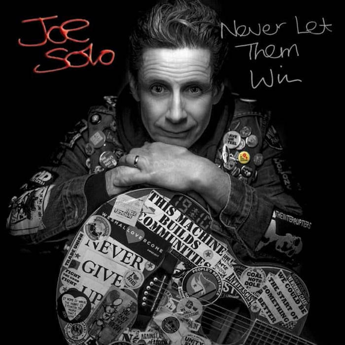 Joe Solo - Never Let Them Win - ThePunkSite.com