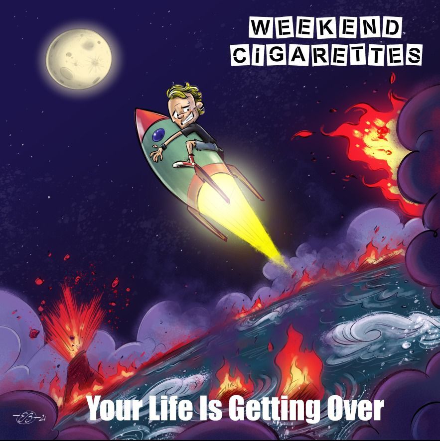 Weekend Cigarettes Share “Your Life Is Getting Over” & Announce New ...