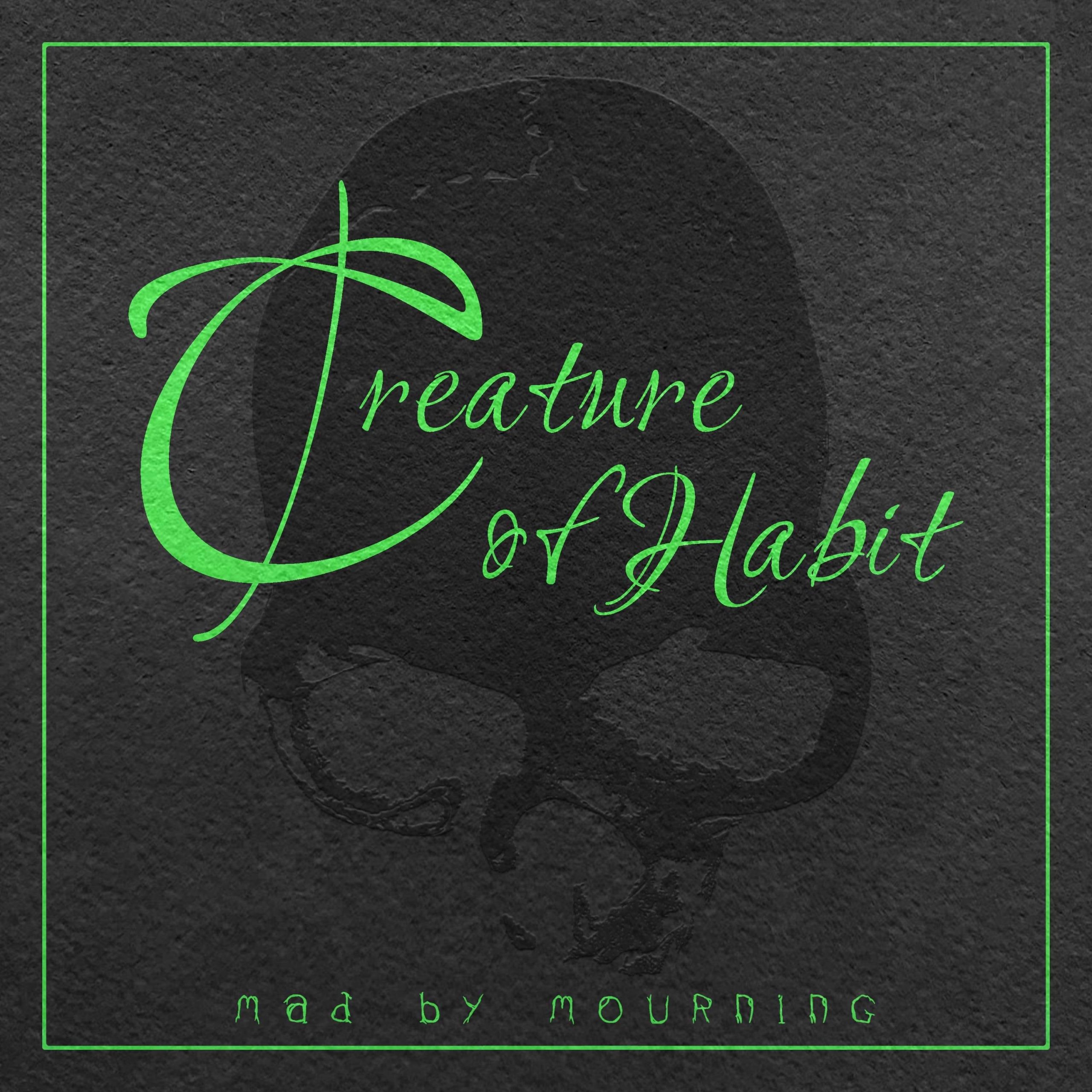 Mad By Mourning Reveal New Single “Creature Of Habit" - ThePunkSite.com