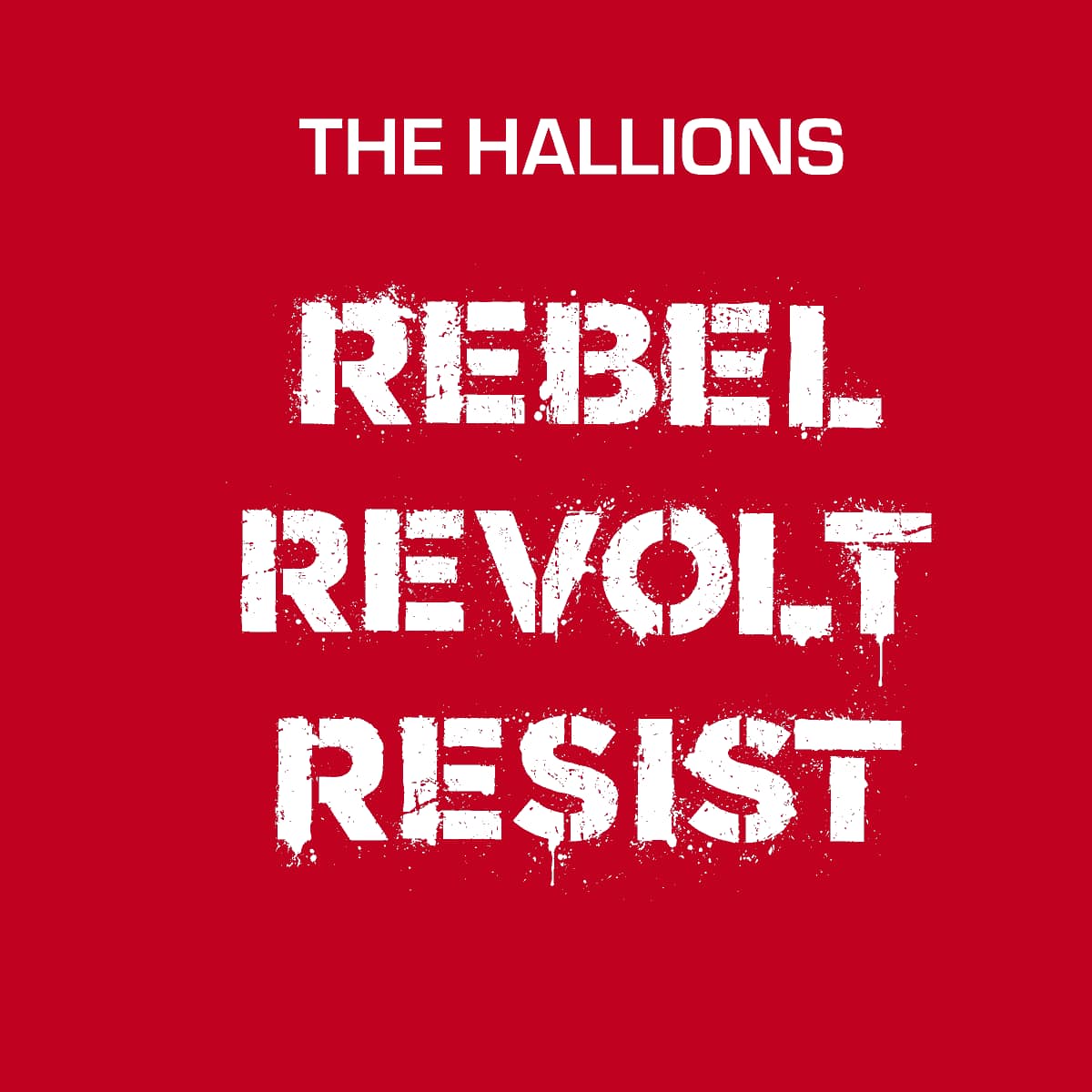 The Hallions Release Debut Album "Rebel Revolt Resist" - ThePunkSite.com
