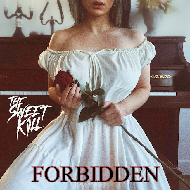 The Sweet Kill Reveal New Single & Video "Forbidden" - ThePunkSite.com