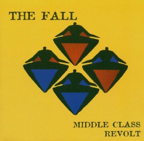 The Fall's "Middle Class Revolt" Gets Six Disc Expanded Reissue ...