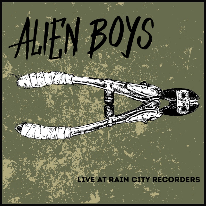 Alien Boys Issue "Live At Rain City Recorders" EP - ThePunkSite.com