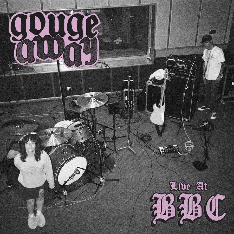 Gouge Away Release "Live At BBC" EP & Announce 2026 Tour Dates ...